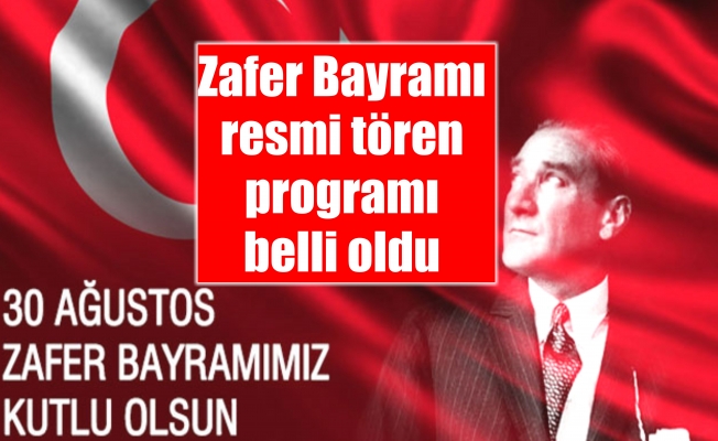 Zafer Bayramı resmi tören programı belli oldu - Mavi Didim Gazetesi